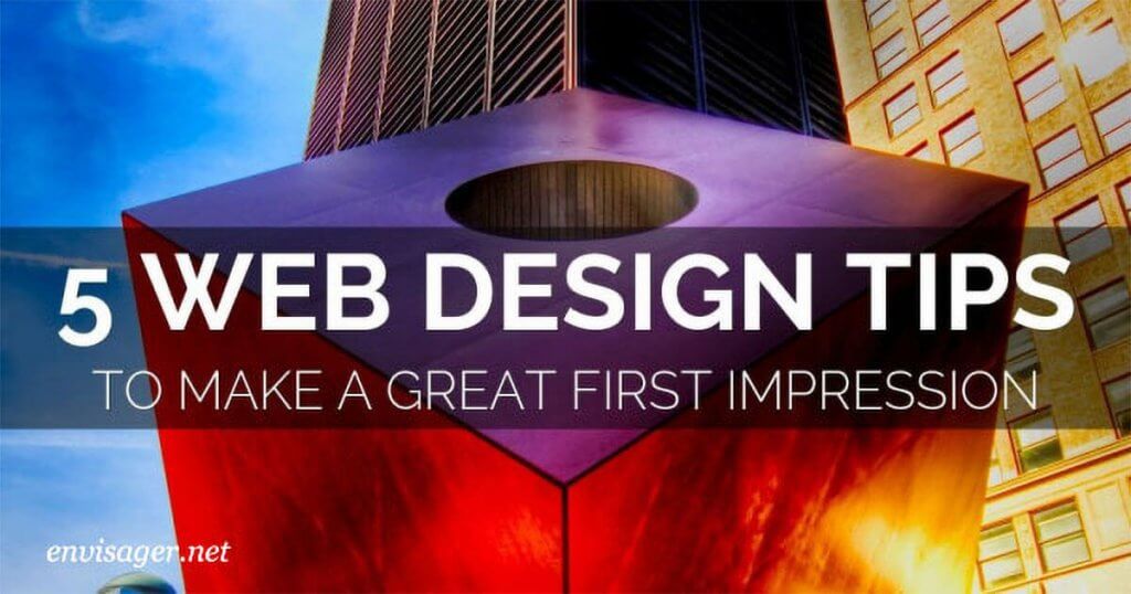 Make A Great First Impression | Envisager Studio