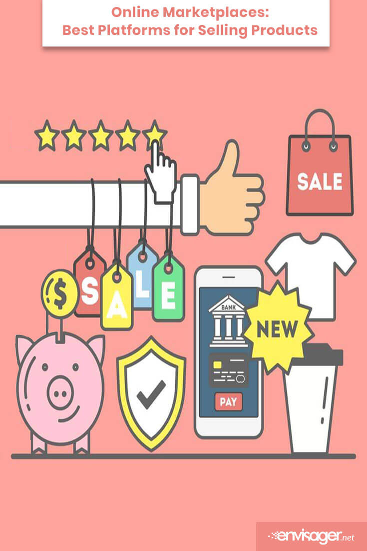 Online Marketplaces: Best Platforms For Selling Products
