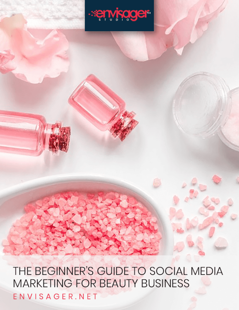 The Beginner's Guide To Social Media Marketing For Beauty Business