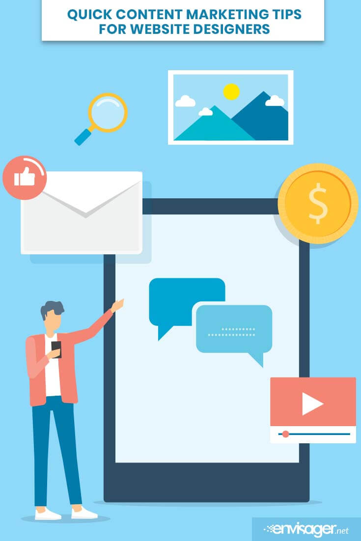 Quick Content Marketing Tips For Website Designers | Envisager Studio
