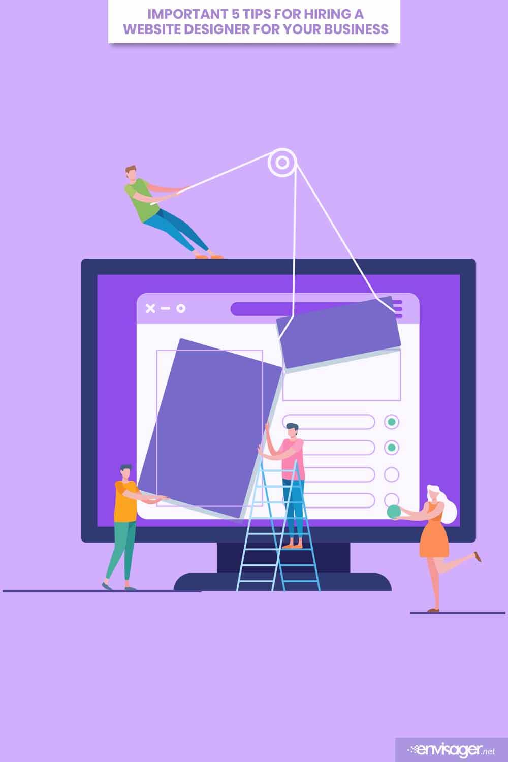 5 Tips For Hiring A Website Designer | Envisager Studio